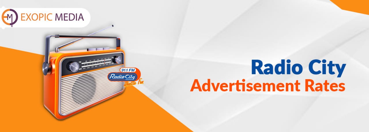 How to give Advertisement in Radio City Station, Rates & Process