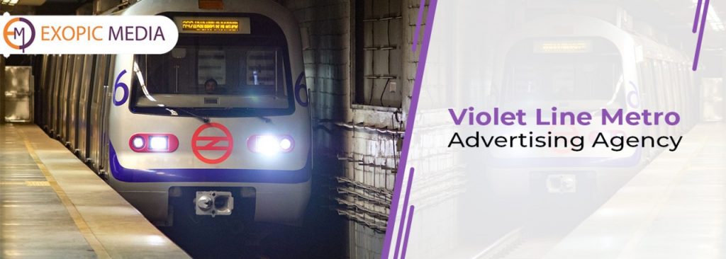 Violet Line Advertising Rates, Violet line metro advertising agency in ...